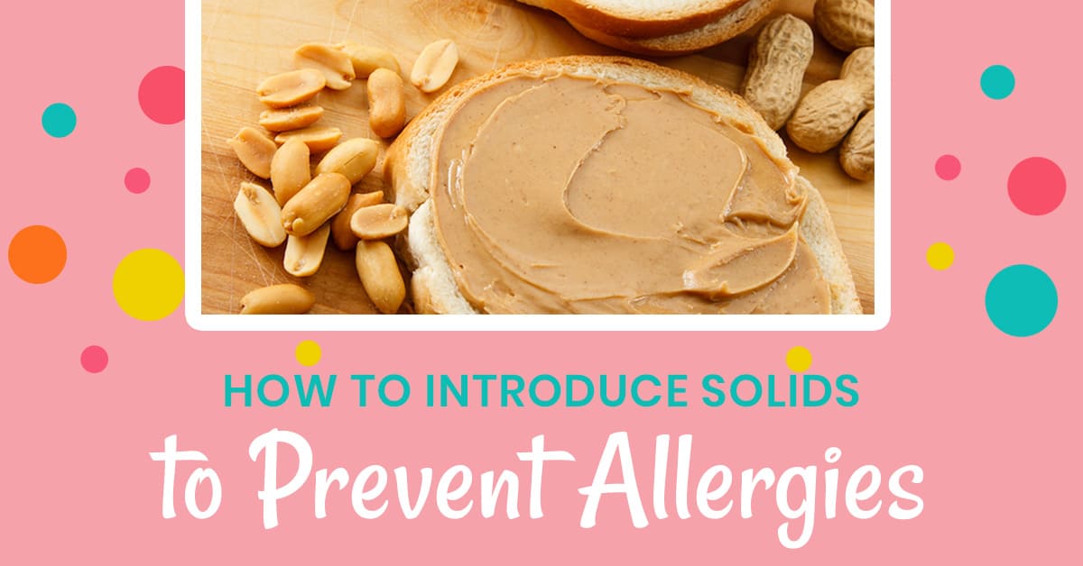 How to Introduce Solids to Babies to Prevent Allergies