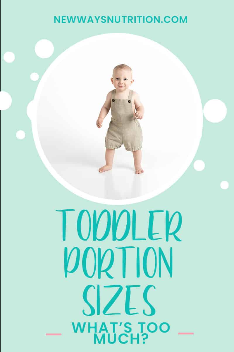 Toddler Portion Sizes: What to Know | New Ways Nutrition
