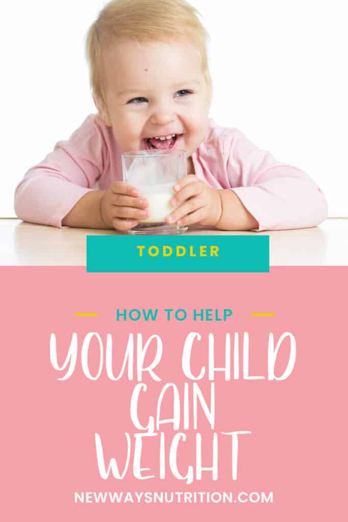 How to Help Your Child Gain Weight | New Ways Nutrition